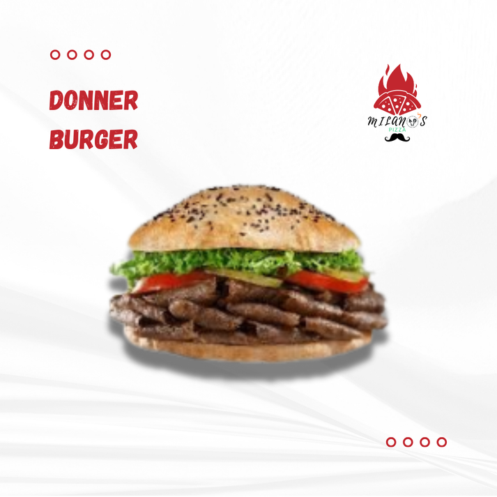 Donner Burger – Milano's Pizza