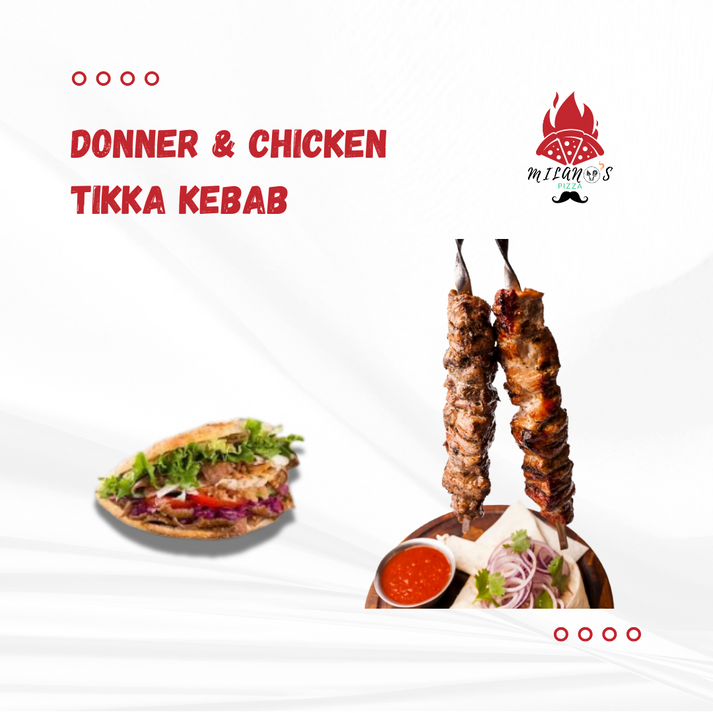 Donner & Chicken Tikka Kebab – Milano's Pizza