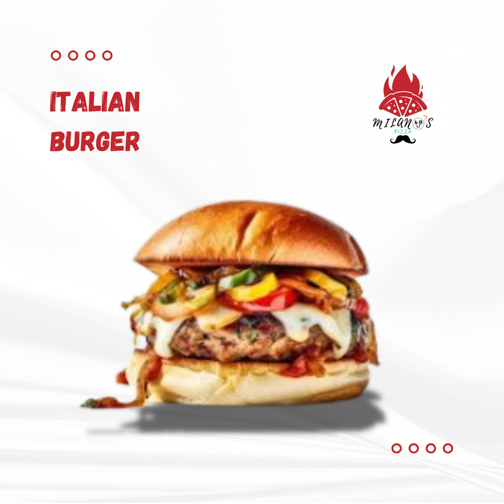 Italian Burger – Milano's Pizza