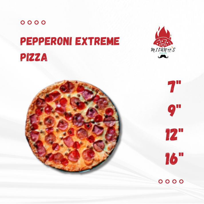 Pepperoni Extreme Pizza – Milano's Pizza