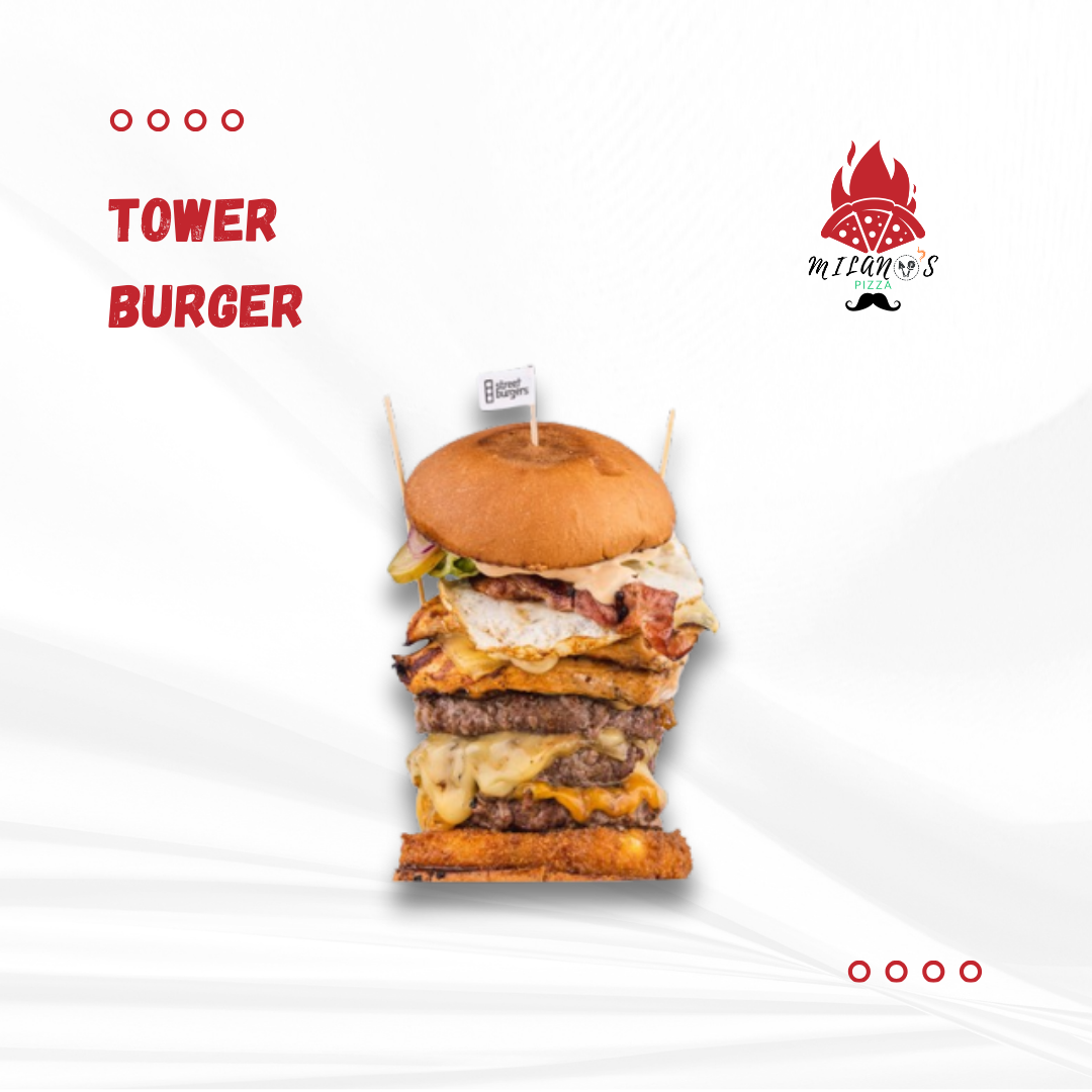 Tower Burger – Milano's Pizza
